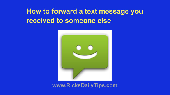 How to forward a text message to another recipient How to forward a text message to another recipient