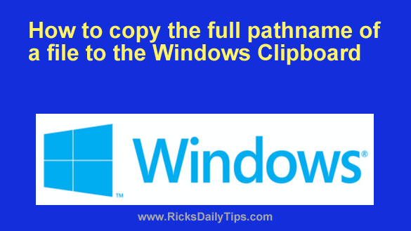 How To Copy The Full Pathname Of A File To The Windows Clipboard