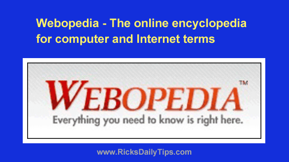 Webopedia - The online encyclopedia for computer and Internet terms Webopedia - The online encyclopedia for computer and Internet terms