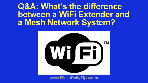 wifi-extender-vs-mesh-system - Rick's Daily Tips wifi-extender-vs-mesh-system - Rick's Daily Tips