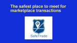 The safest place to meet for private marketplace transactions